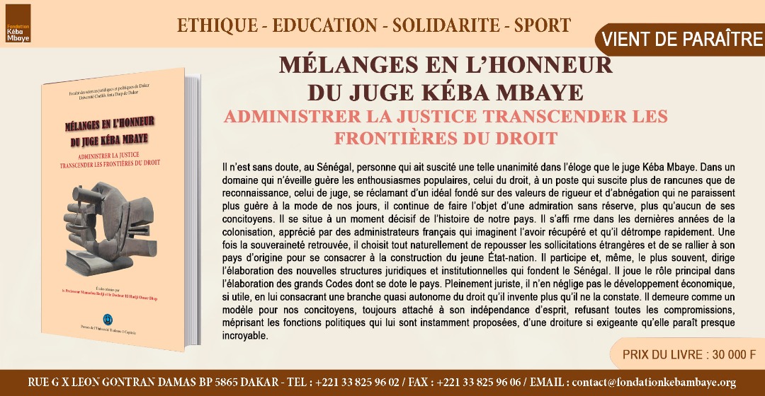 Mélanges en l’honneur du Juge Kéba Mbaye – 30 000 Fcfa / 40 000 Fcfa ...